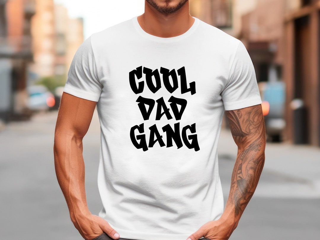 Digital Download Cool Dad Gang, SVG, PNG, HTV, Father's Day Gift ...
