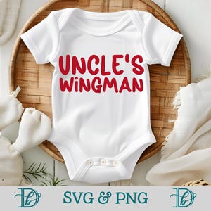 Uncle's Wingman, SVG & PNG, Baby Shower Gift From Uncle, Niece or ...