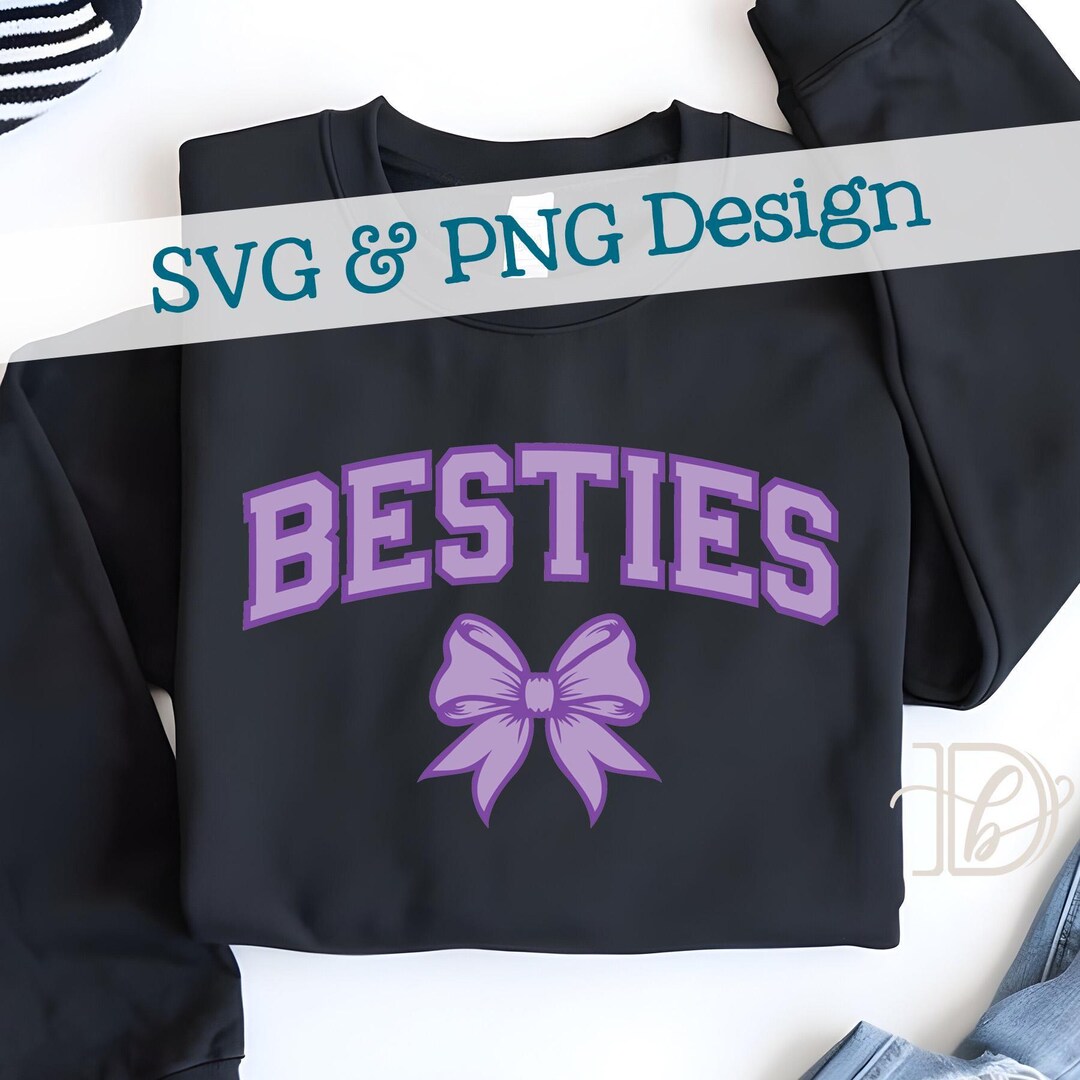 Besties Bow SVG + PNG, Coquette Bow, Heat Transfer Vinyl, Bestie ...