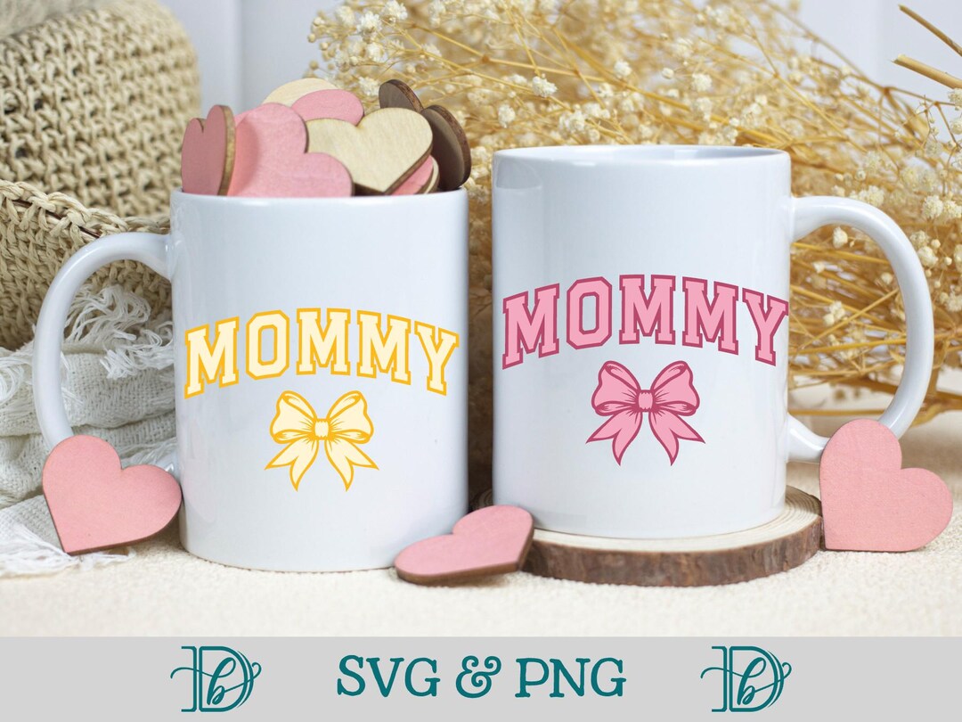 Mommy Bow SVG, PNG, Coquette Bow Svg, Handmade New Mom Gift, Mama ...