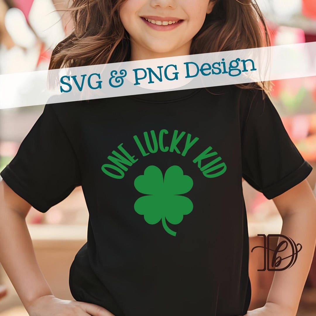 One Lucky Kid SVG + PNG, Kids St Patricks Day Tshirt, Baby Svg Designs ...