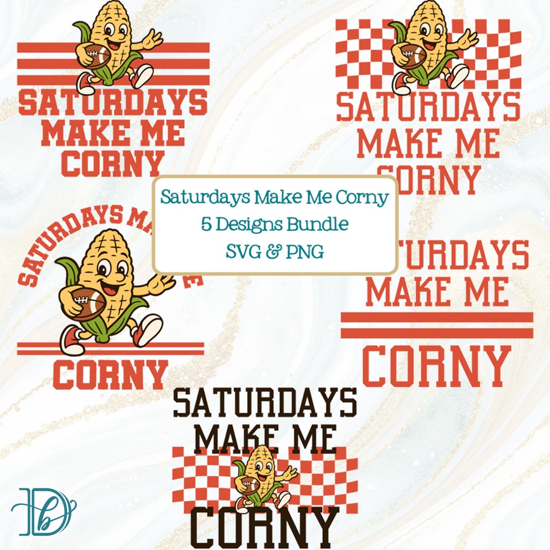 Saturdays Make Me Corny SVG + PNG Bundle, Cartoon Corn Mascot Football ...