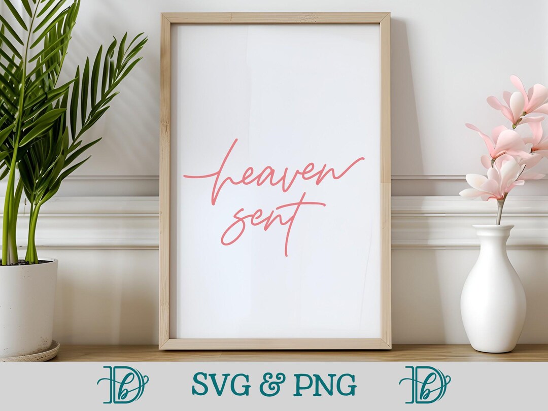 Heaven Sent, SVG PNG, Christian Baby Onesie, Mama That Prays Sweater ...