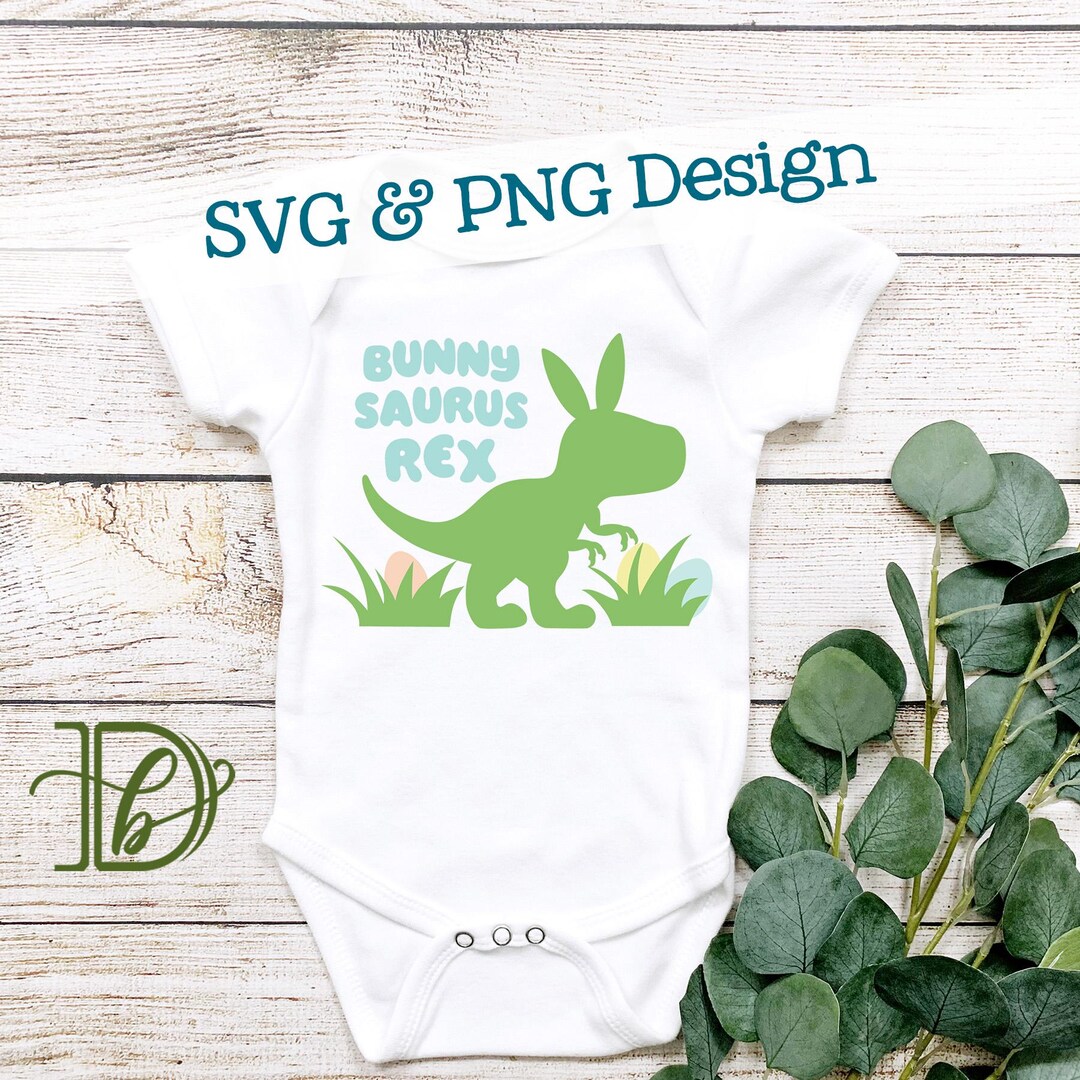 Bunny Saurus Rex SVG + PNG, Kids Easter T Shirts, Easter Bunny Ears Svg ...