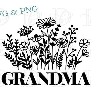 Floral Grandma SVG, PNG, Heat Transfer Design, Handmade Gift, Daisy Flowers, Wildflower Decal ...