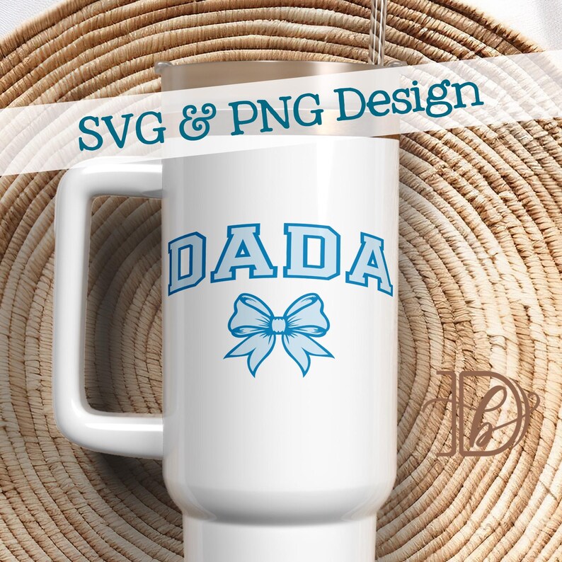 Dada Bow SVG + PNG, Coquette Bow Svg, Handmade New Dad Gift, Dad ...