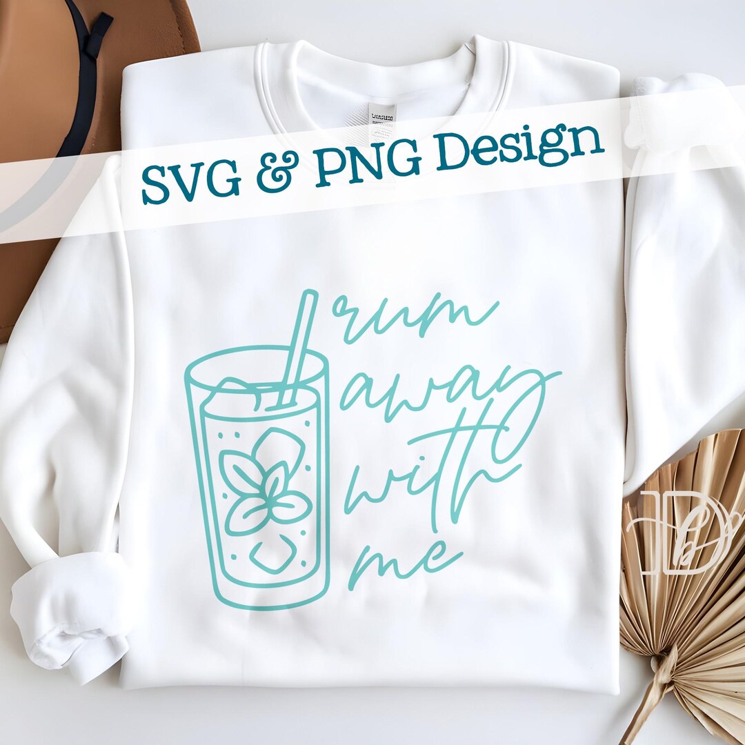 Rum Away With Me SVG + PNG, Mojito Line Art Design for Vacation Shirts ...
