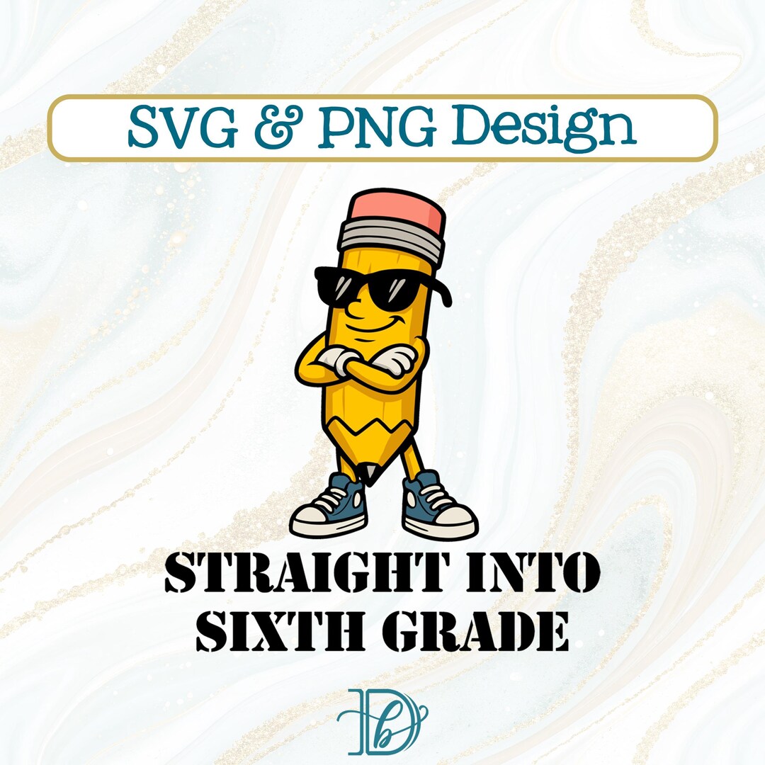 6th Grade Boy SVG + PNG, Kids Back to School Design (digital Download ...