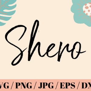 Shero Feminist Cut File svg png jpg dxf psd | Etsy