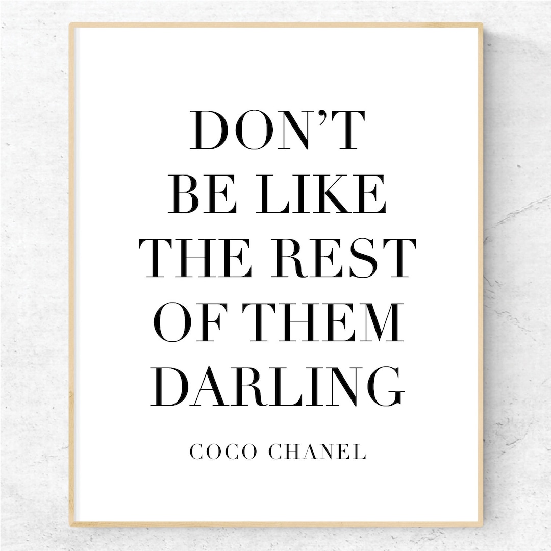 Coco Chanel Quote Fashion Art, Bedroom Decor, Motivational, Girl Boss ...