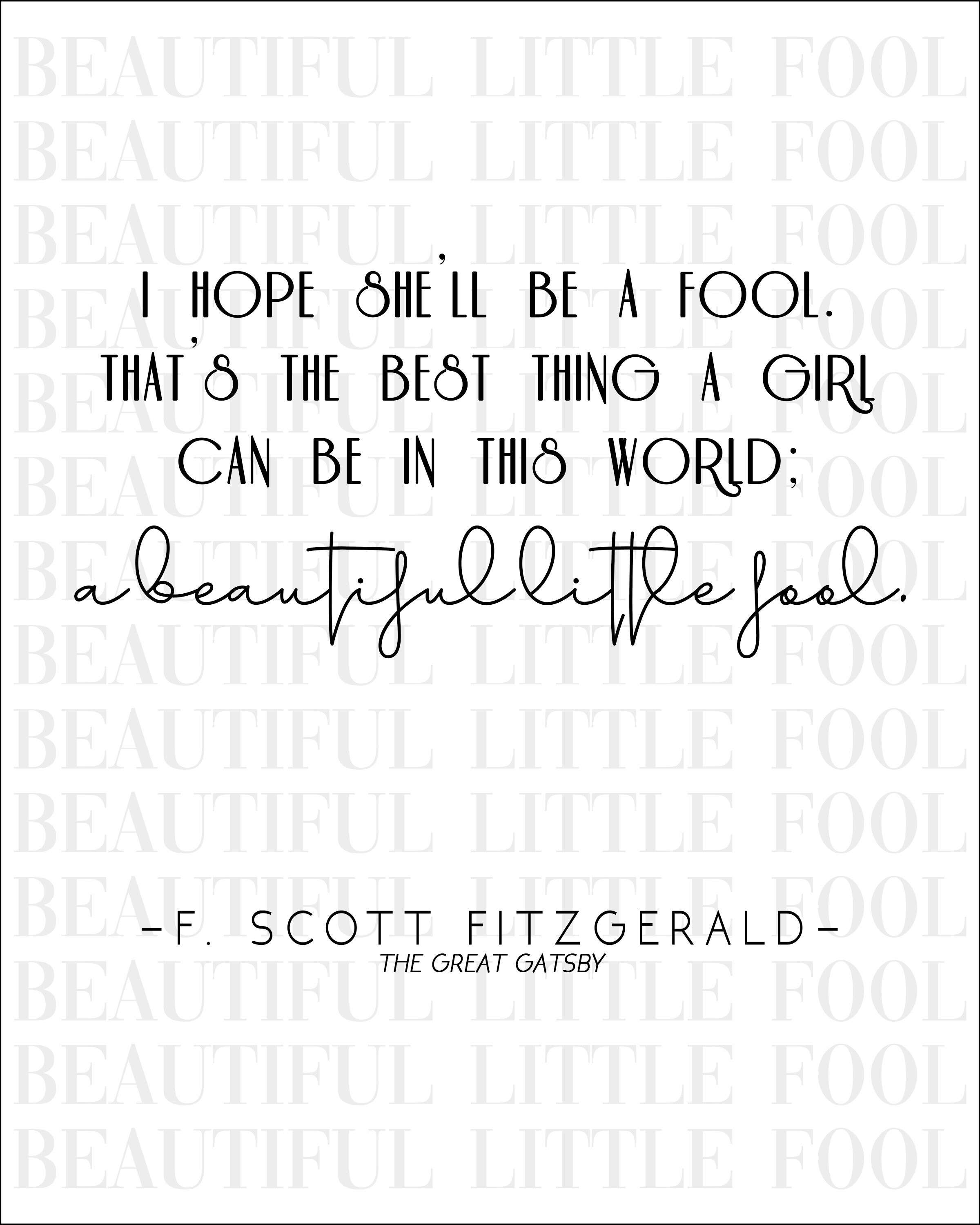 Great Gatsby Quotes Beautiful Little Fool