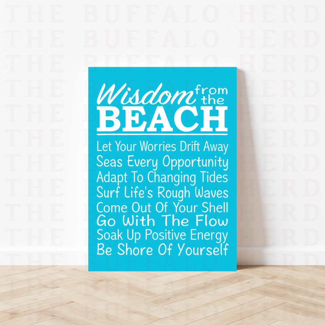 Beach Wisdom Sign | Summer Quotes Beach House Decor | Beach Wall Art ...