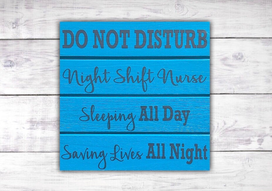 Do Not Disturb Night Shift Nurse Sign Sleeping Nurse Sign | Etsy