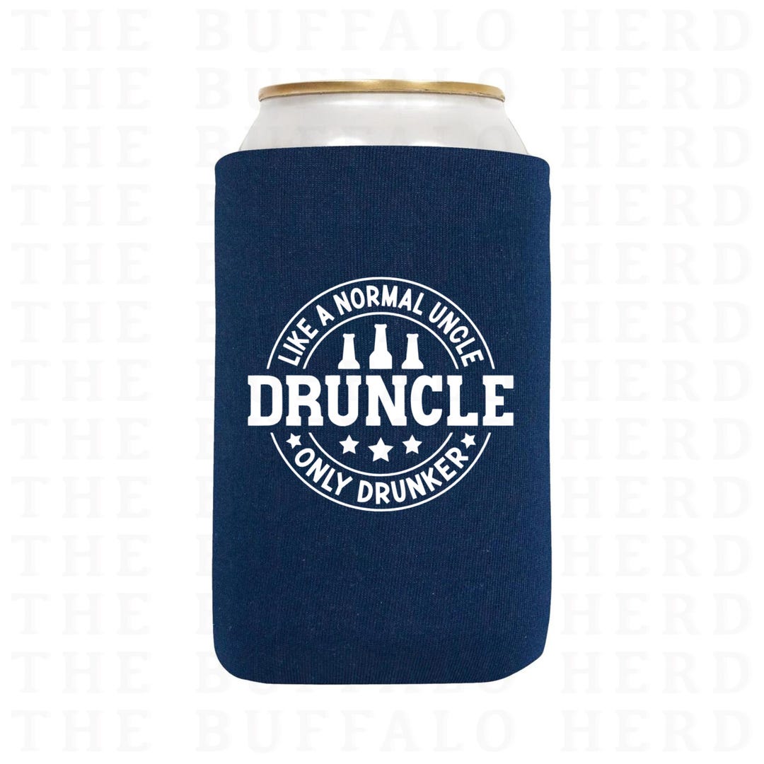 Druncle Drunk Uncle Beer Can Holder, Funny Uncle Birthday Gift, Best ...