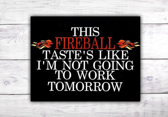 Fireball Quotes