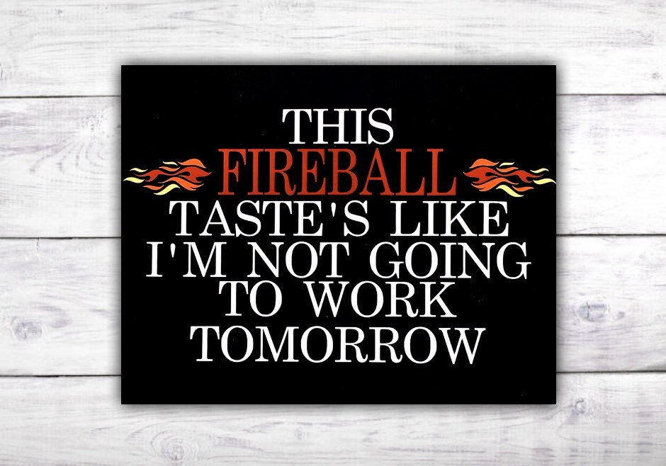 Fireball Sign Fireball Whiskey Quote Wood Bar Sign Man | Etsy