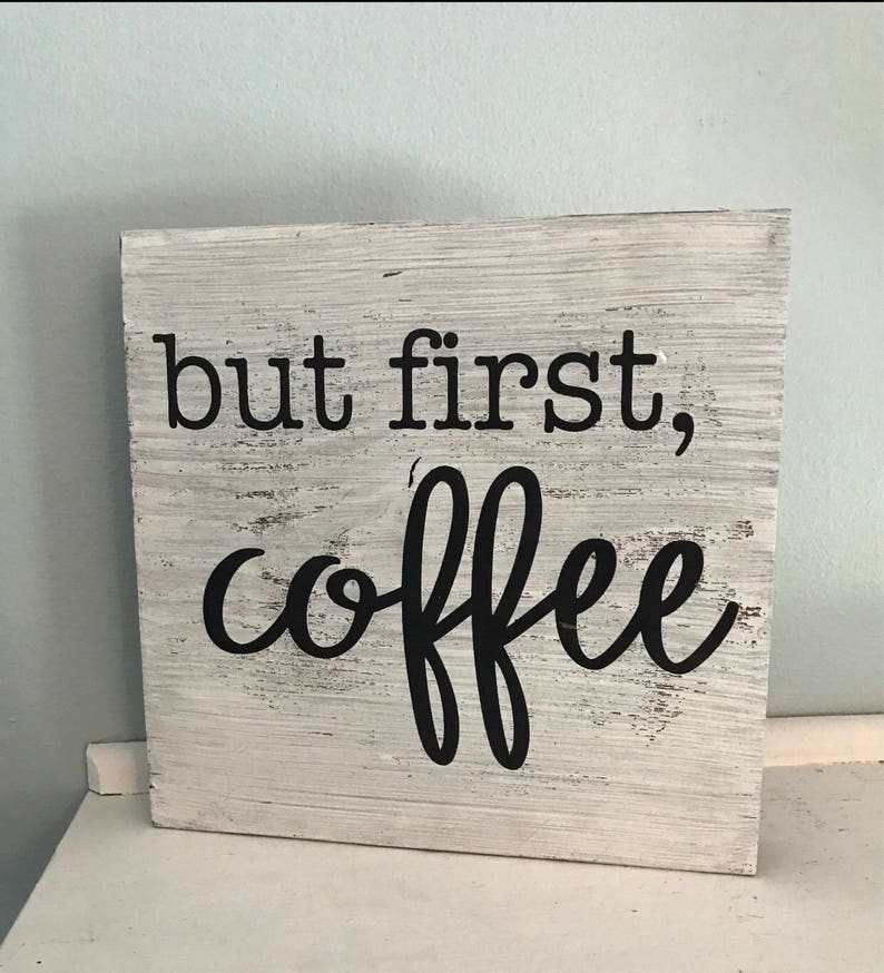 But First Coffee Sign Coffee Bar Sign Kitchen Decor | Etsy