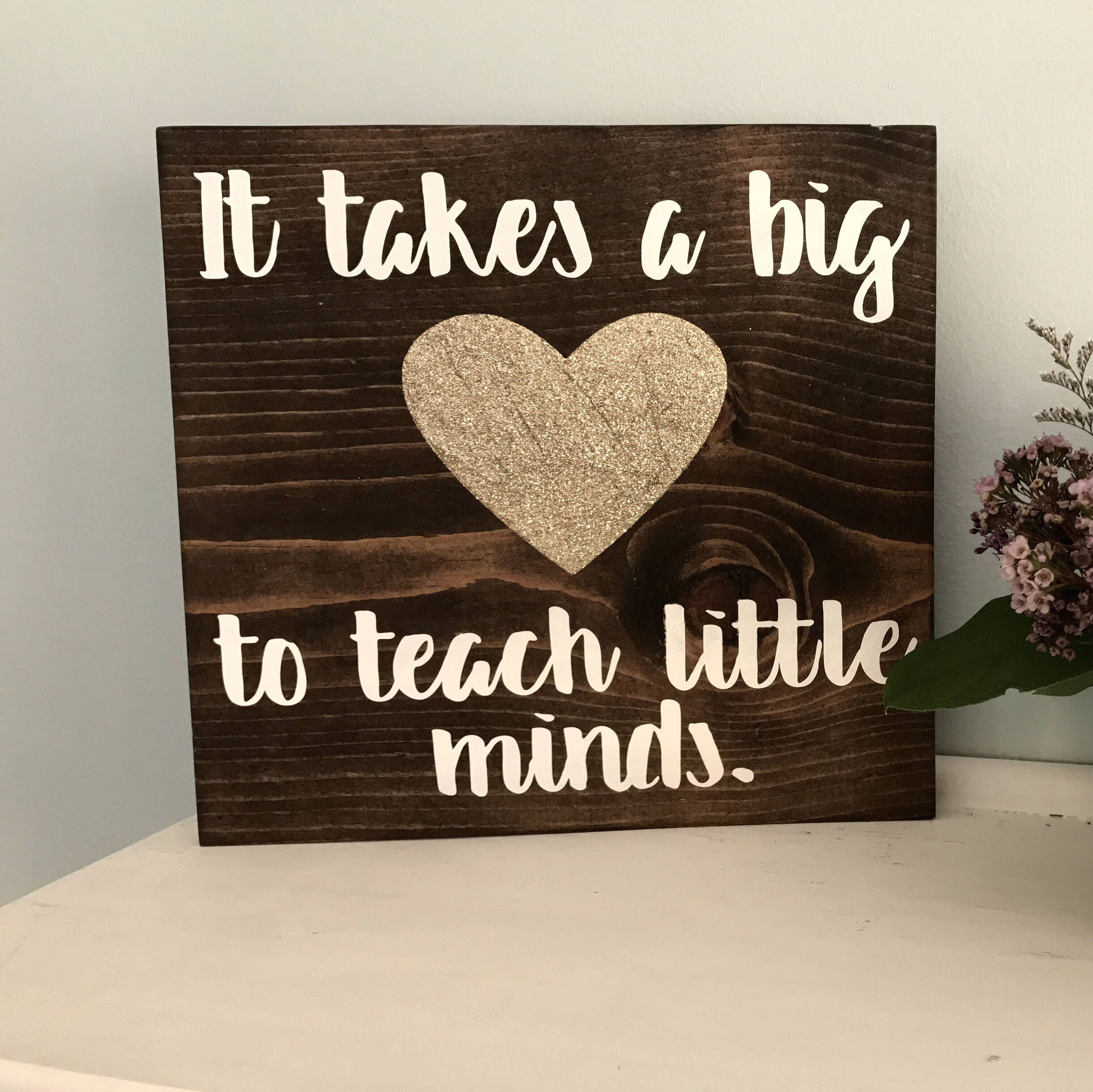 It Takes a Big Heart to Teach Little Minds Teacher - Etsy