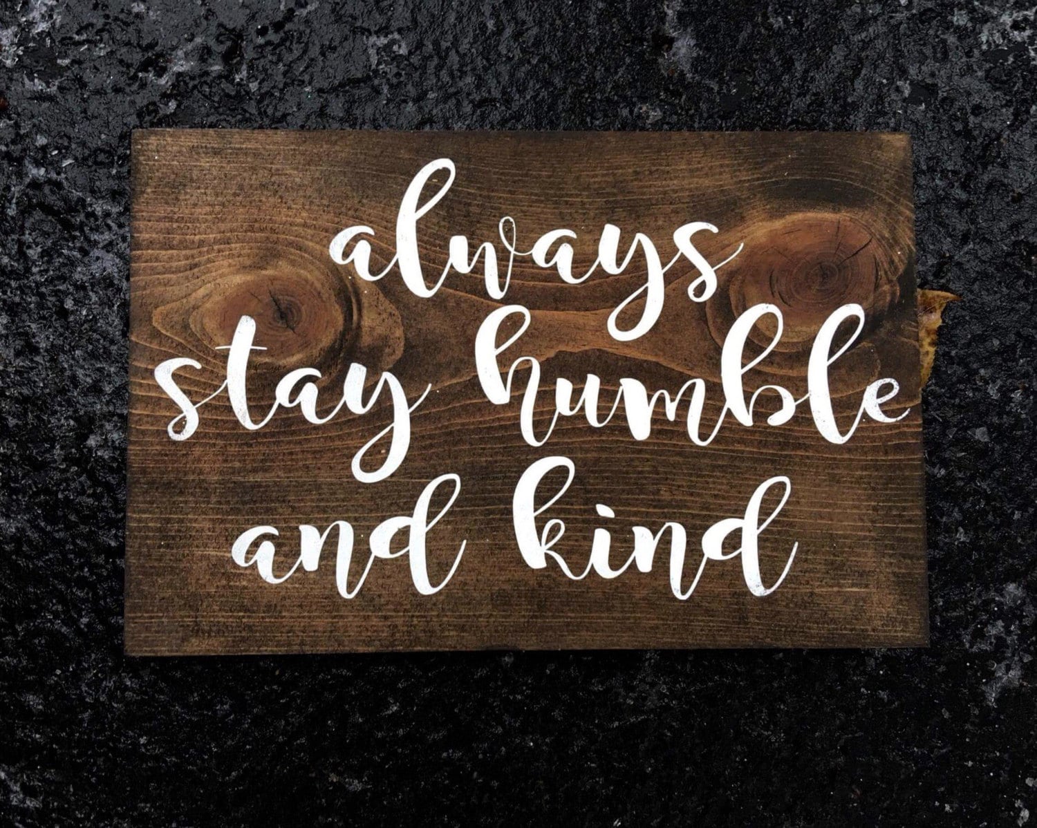 Always Stay Humble and Kind humble and kind always stay | Etsy