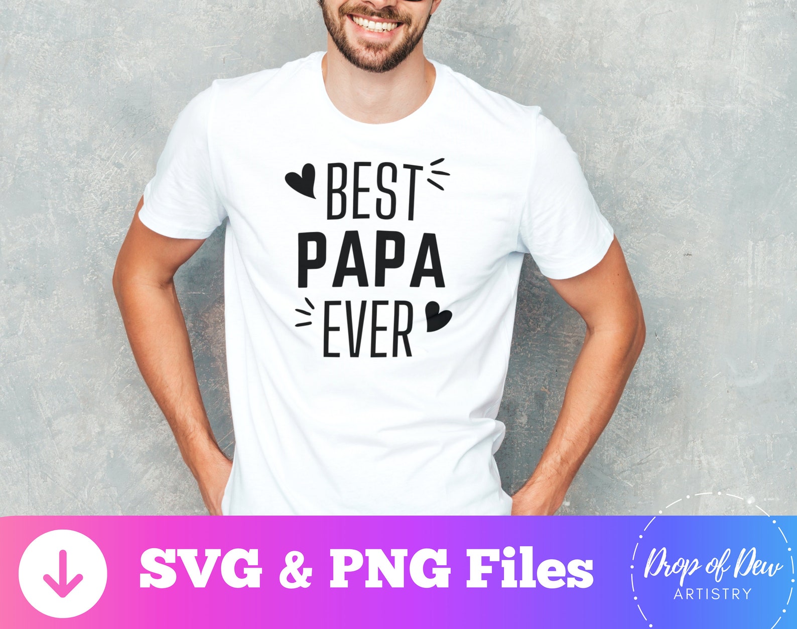 Best Papa Ever SVG, Best Papa Ever PNG, Best Papa Ever Print, Best Papa ...
