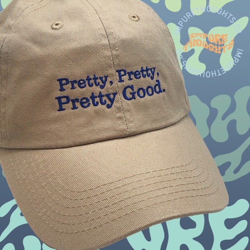 Pretty Good, You - Etsy