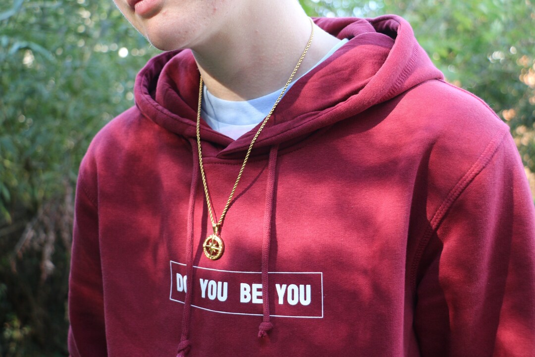 Burgundy 'do You Be You' Hoodie Premium, Printed, Hood, Jumper, Sweater ...