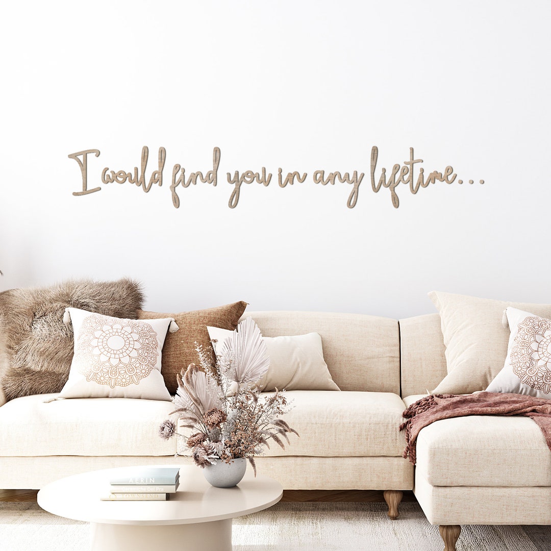 I Would Find You in Any Lifetime... Wooden Words Wall Quote - Etsy UK
