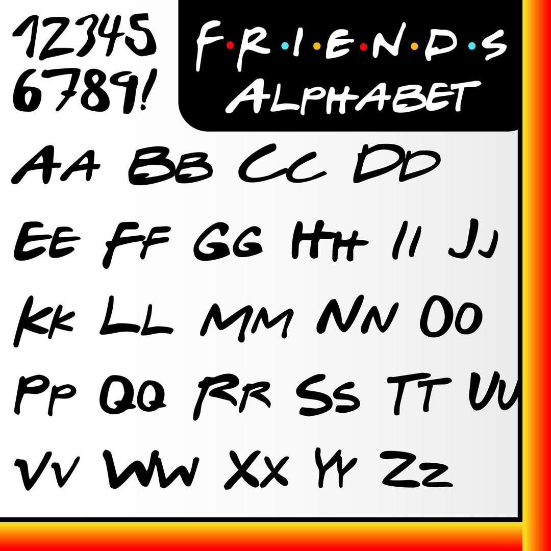 Friends Font Alphabet Letters Svg Png Jpg Ttf Printable Digital Files ...