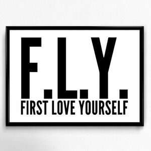 First Love Yourself FLY Printable Poster Inspirational - Etsy