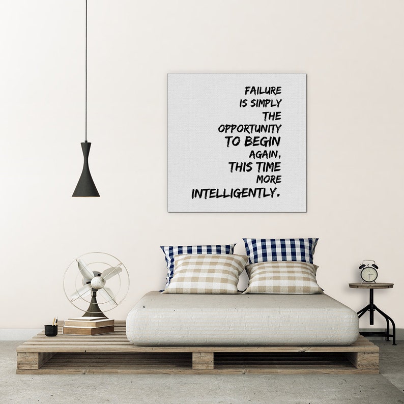 Failure is Simply the Opportunity to Begin Again Printable Poster ...