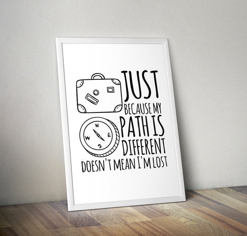 Just Because My Path is Different Doesn't Mean Im Lost - Etsy