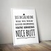 Good Morning You're Gorgeous Nice Butt Printable Poster - Etsy