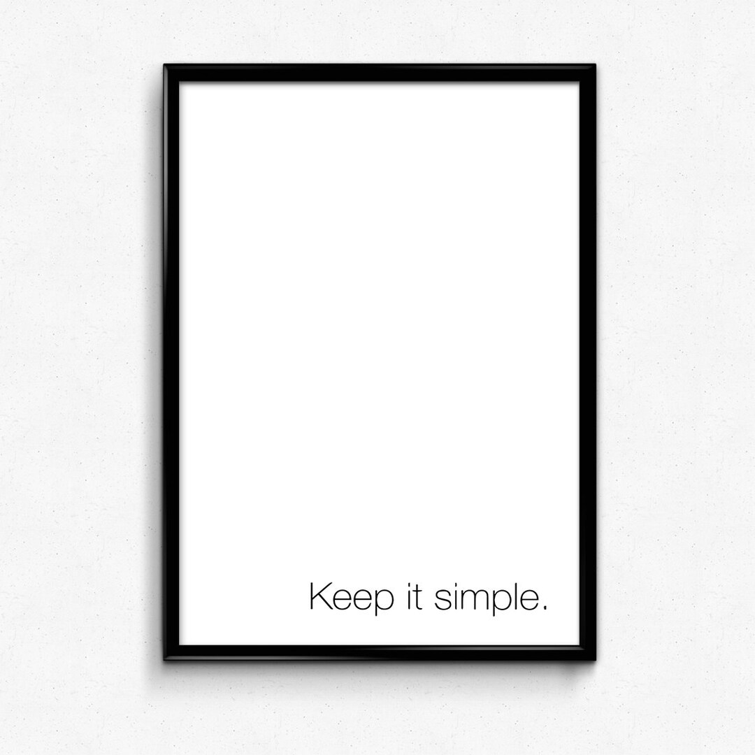 Keep It Simple Printable Poster Inspirational Quote Digital Download ...
