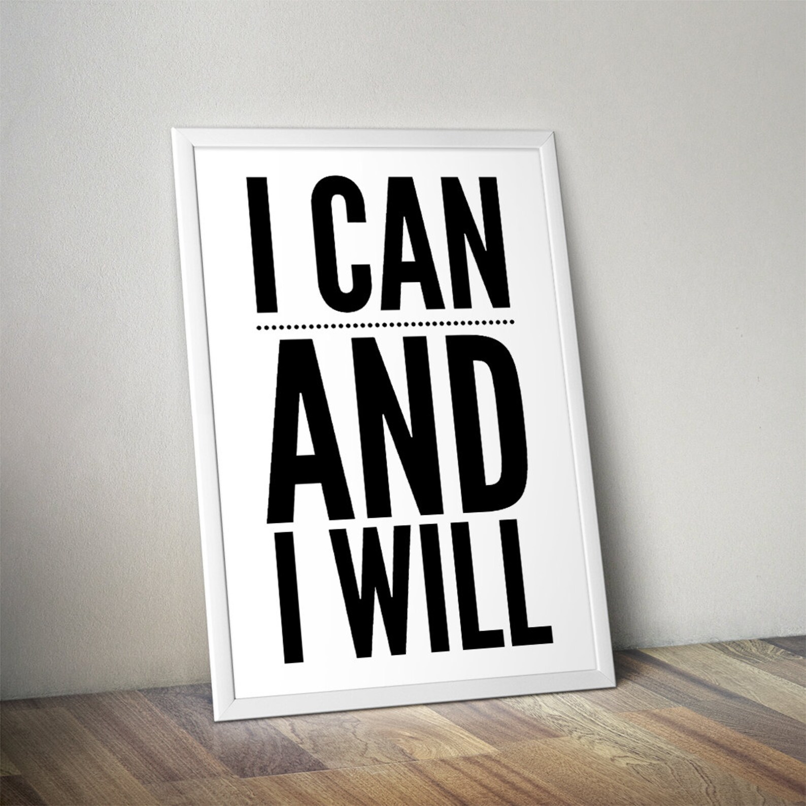 I CAN and I WILL Printable Poster Inspirational Quote - Etsy