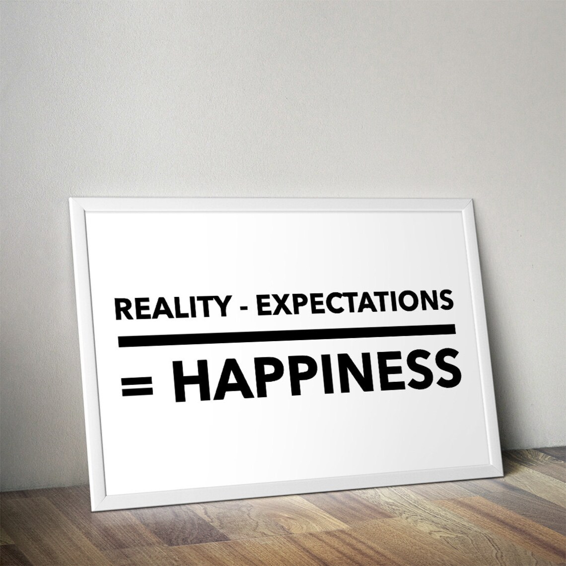 Reality Minus Expectations Equals Happiness Printable Poster - Etsy