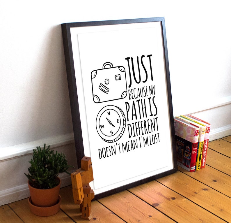 Just Because My Path is Different Doesn't Mean Im Lost - Etsy