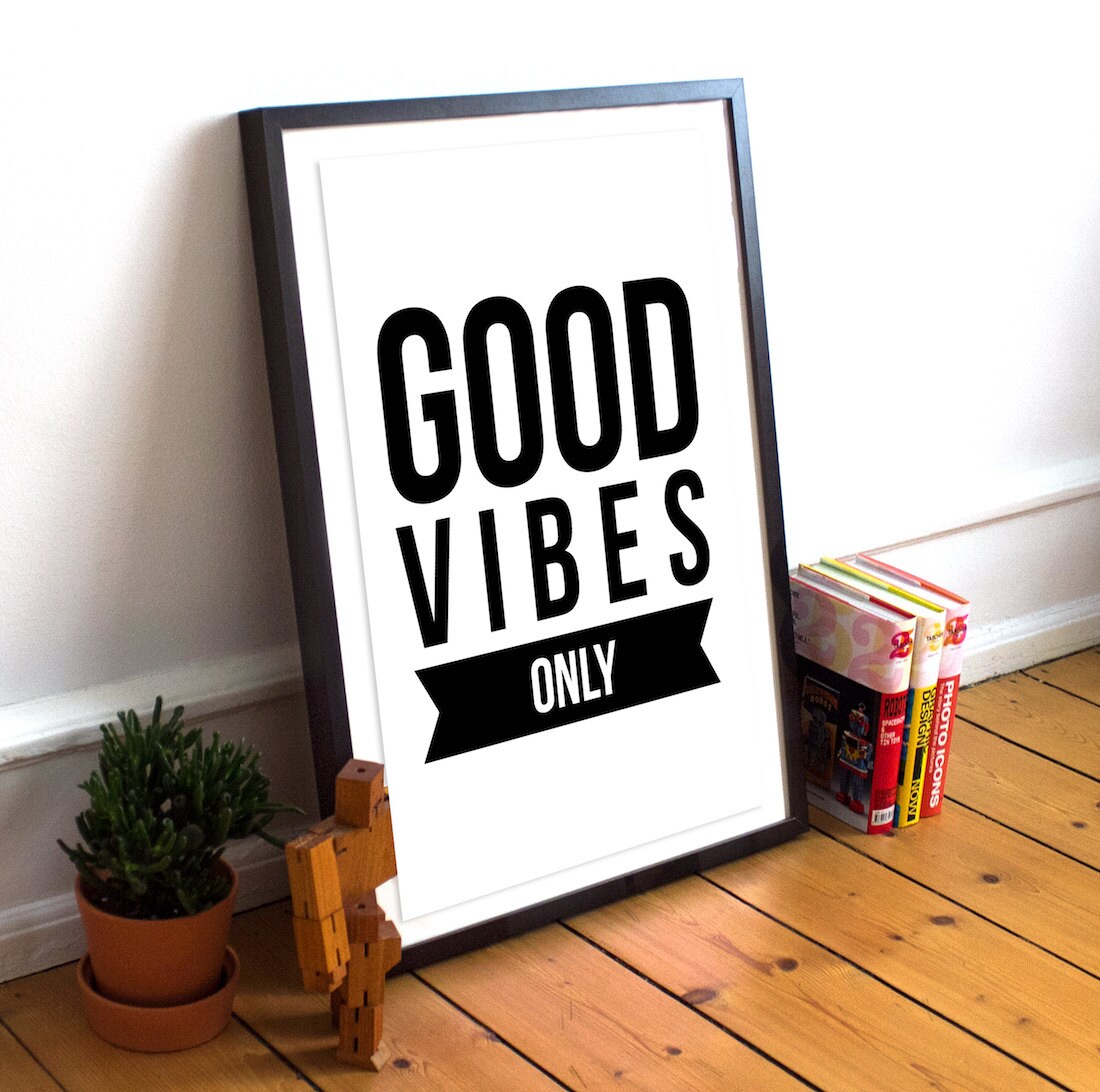 Good Vibes Only Printable Poster Inspirational Quote Digital Download ...