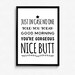 Good Morning You're Gorgeous Nice Butt Printable Poster - Etsy