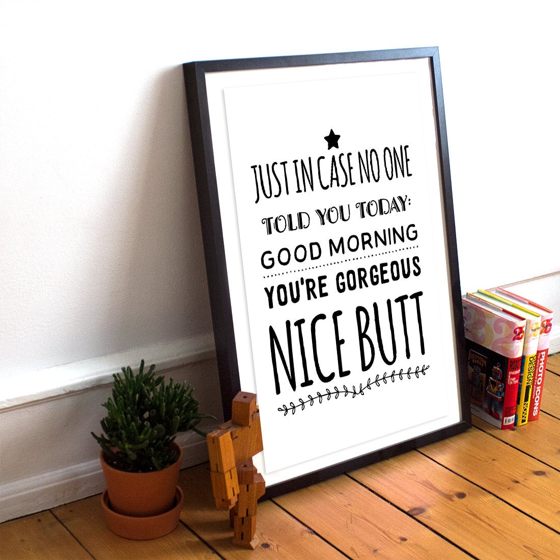 Good Morning You're Gorgeous Nice Butt Printable Poster - Etsy