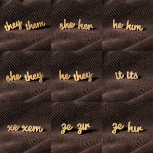 Mix-and-match Pronoun Pins — They Them She Her He Him Xe Xem Ze Zir Hir ...