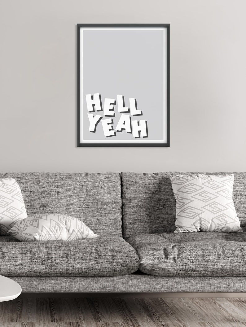 Quote Print Hell Yeah Grey Print Wall Art Print Hell Yeah | Etsy