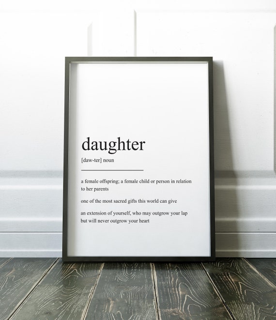 Daughter Definition Prints Art Print Quote Print | Etsy