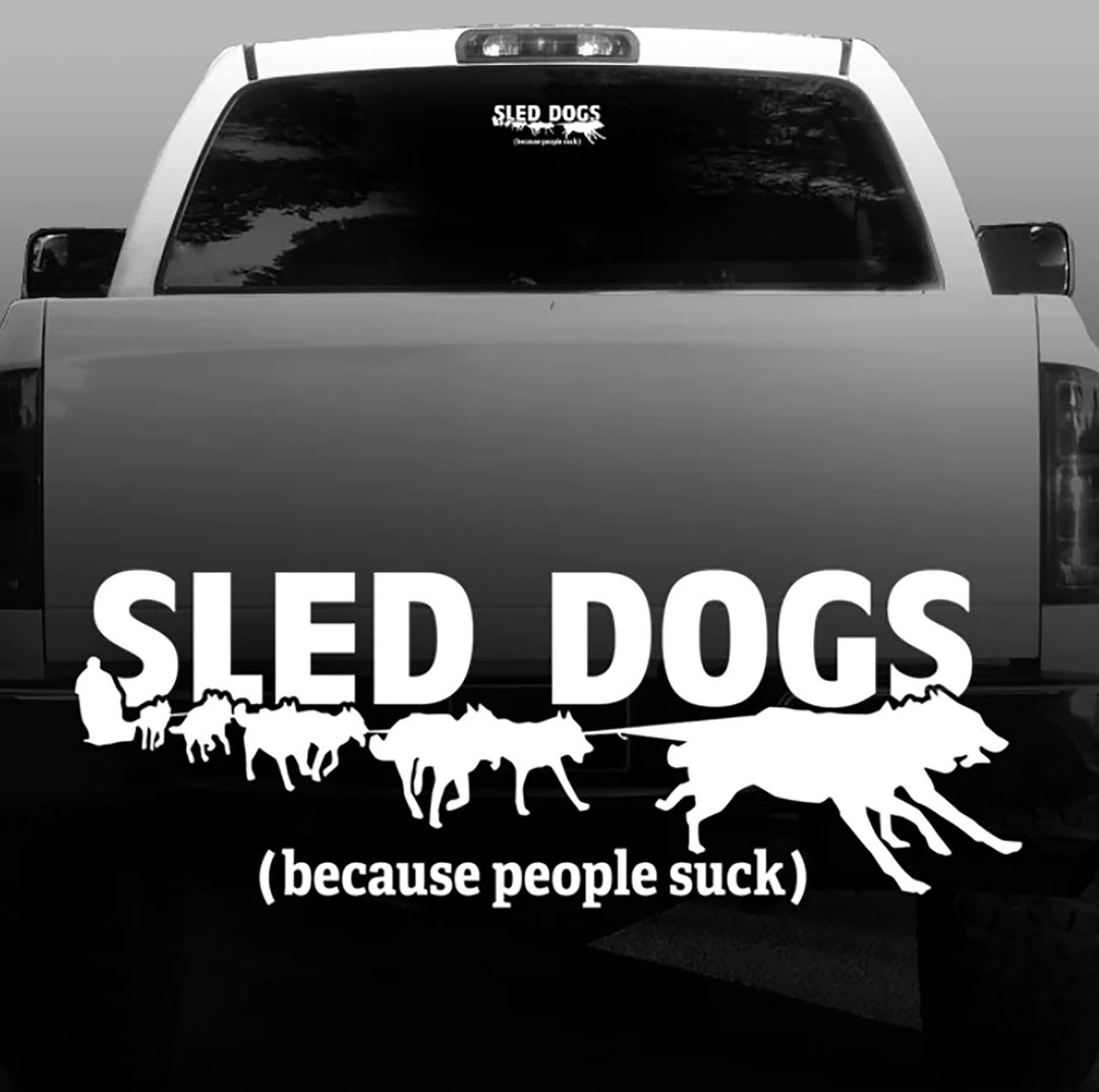 Huskies - Because People Suck - Vinyl Decal - Siberian Husky - Paw ...