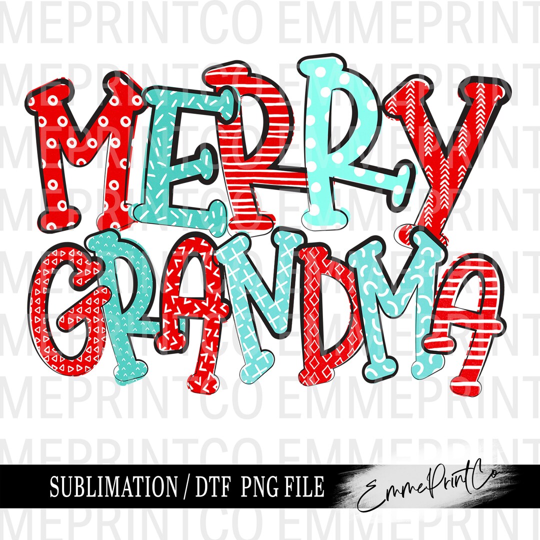 Merry Grandma - Christmas Winter Doodle - Sublimation Design Download ...