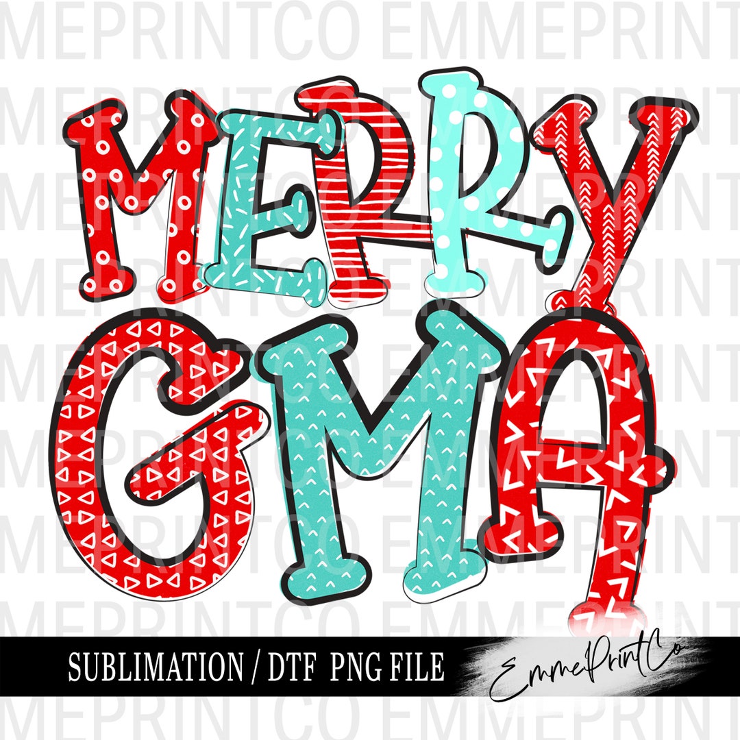 Merry GMA Christmas Winter Doodle Sublimation Design Download PNG DTF ...