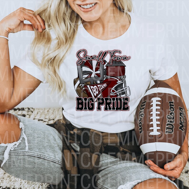 Small Town Big Pride Maroon Football Sublimation Design PNG - Tshirt ...