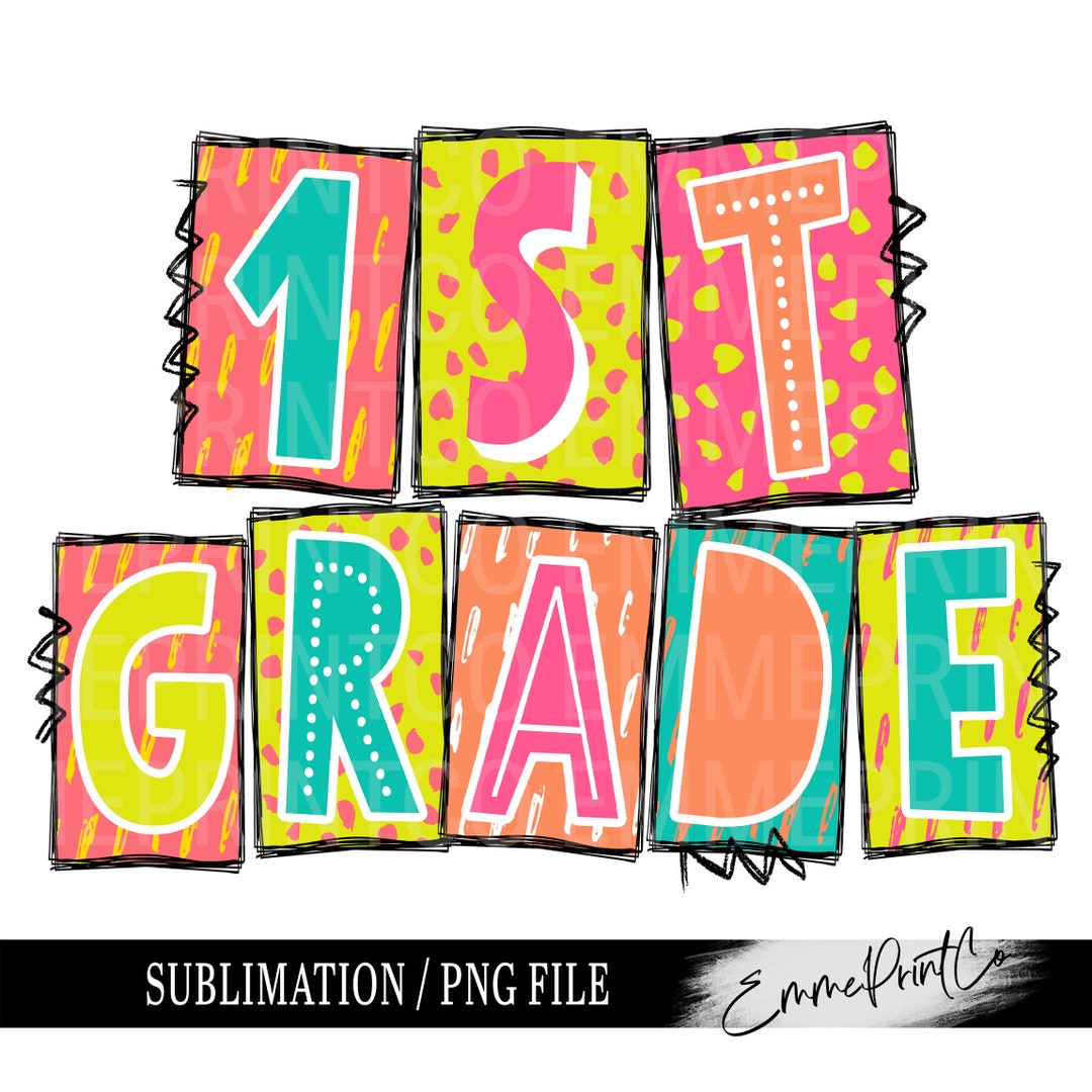 1st Grade Neon Sublimation Design PNG - Bright Neons School Grades PNG ...