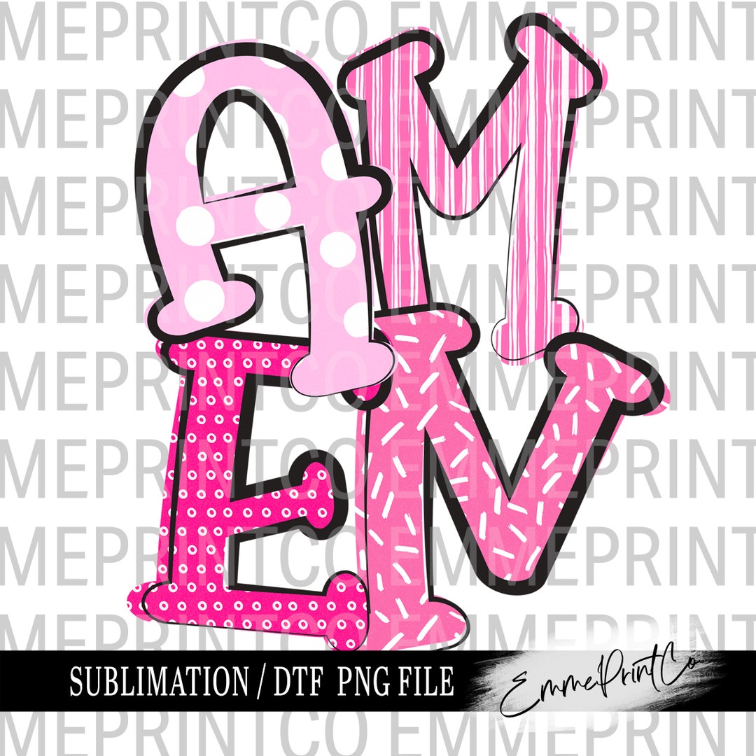 Pink Amen - Religious Jesus - Sublimation Design Download PNG - DTF ...