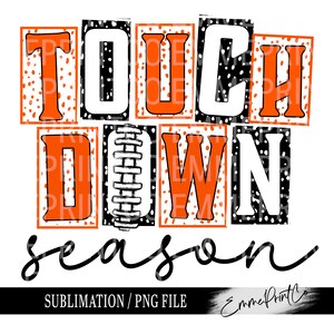Touchdown Season Orange Black White Football Sublimation Design PNG ...