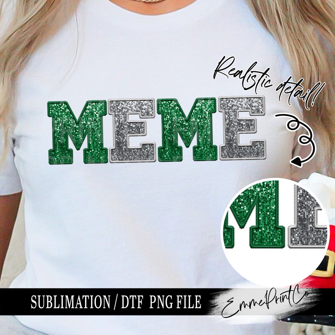 Faux Embroidery Sequins Meme - Christmas - Sublimation Design Download ...